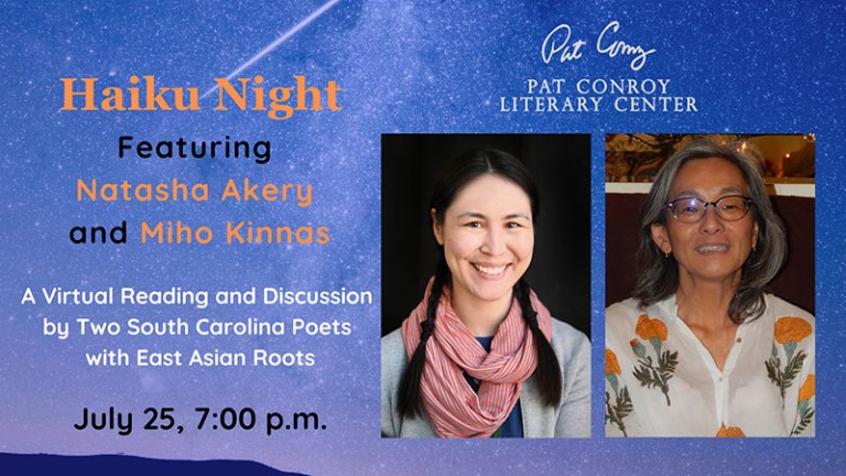 Haiku Night Featuring Natasha Akery and Miho Kinnas - Pat Conroy ...