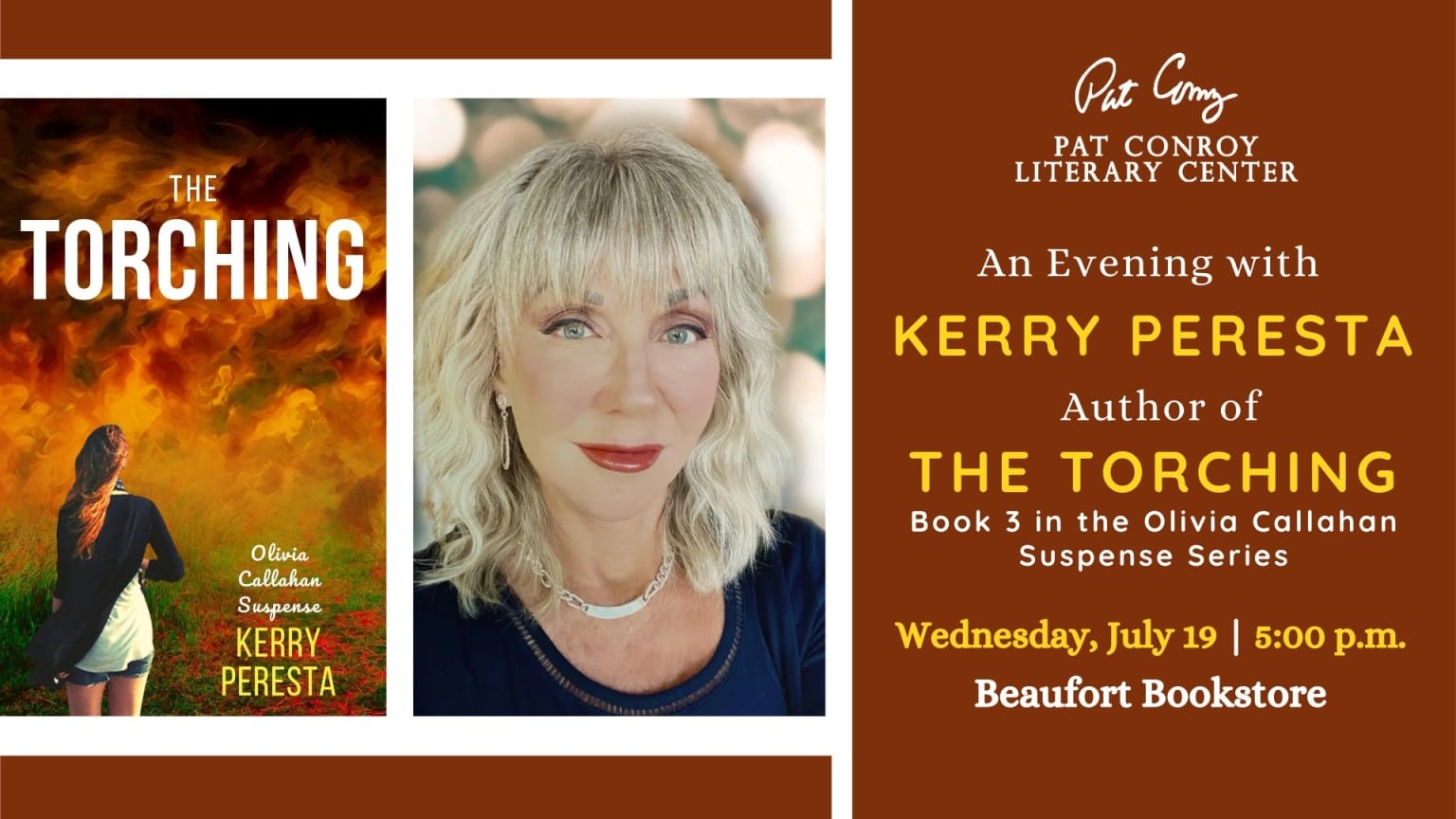 An Evening with Kerry Peresta, Author of The Torching - Pat Conroy ...